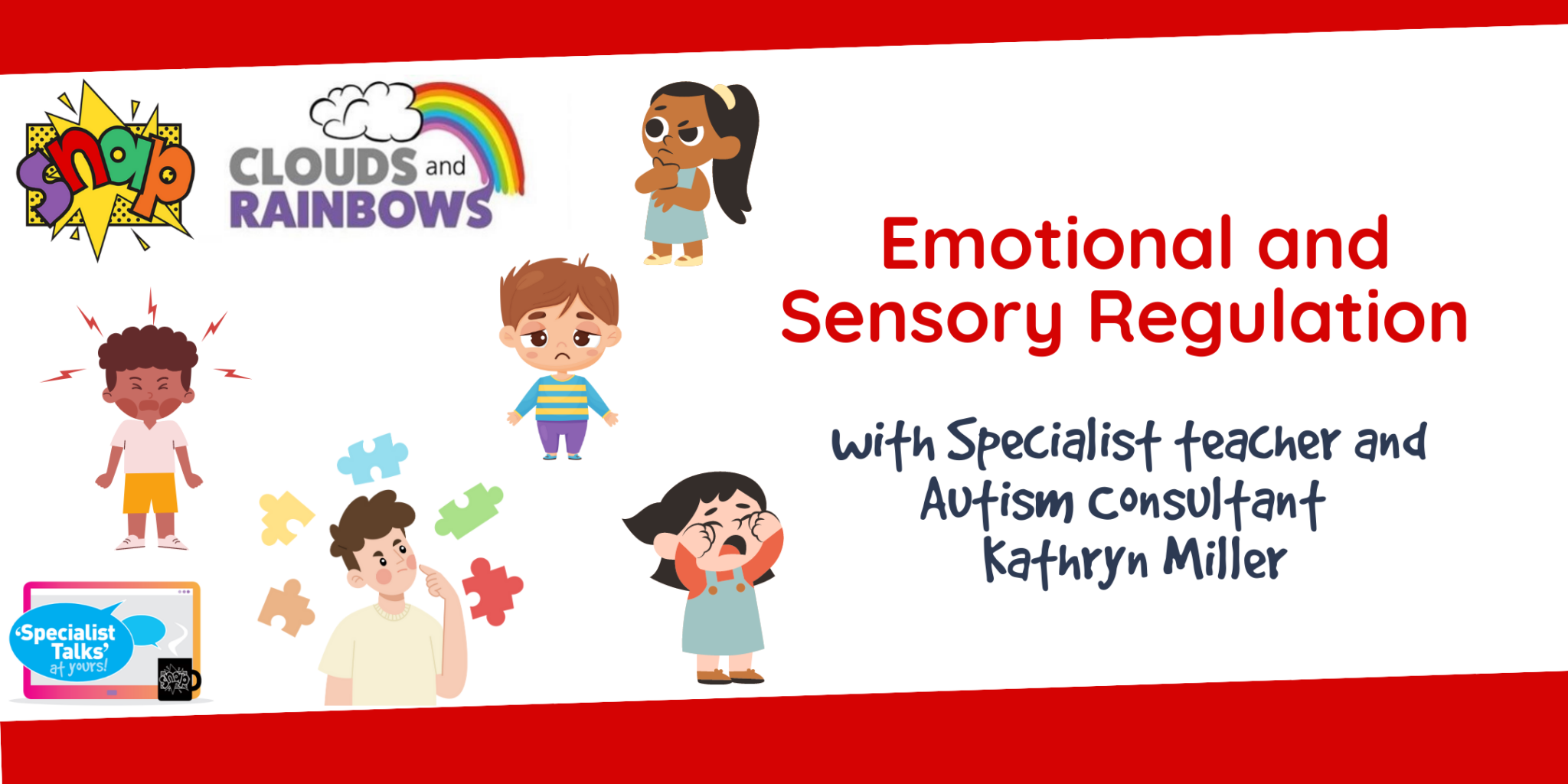 Emotional and Sensory Regulation with Kathryn Miller - SNAP Charity